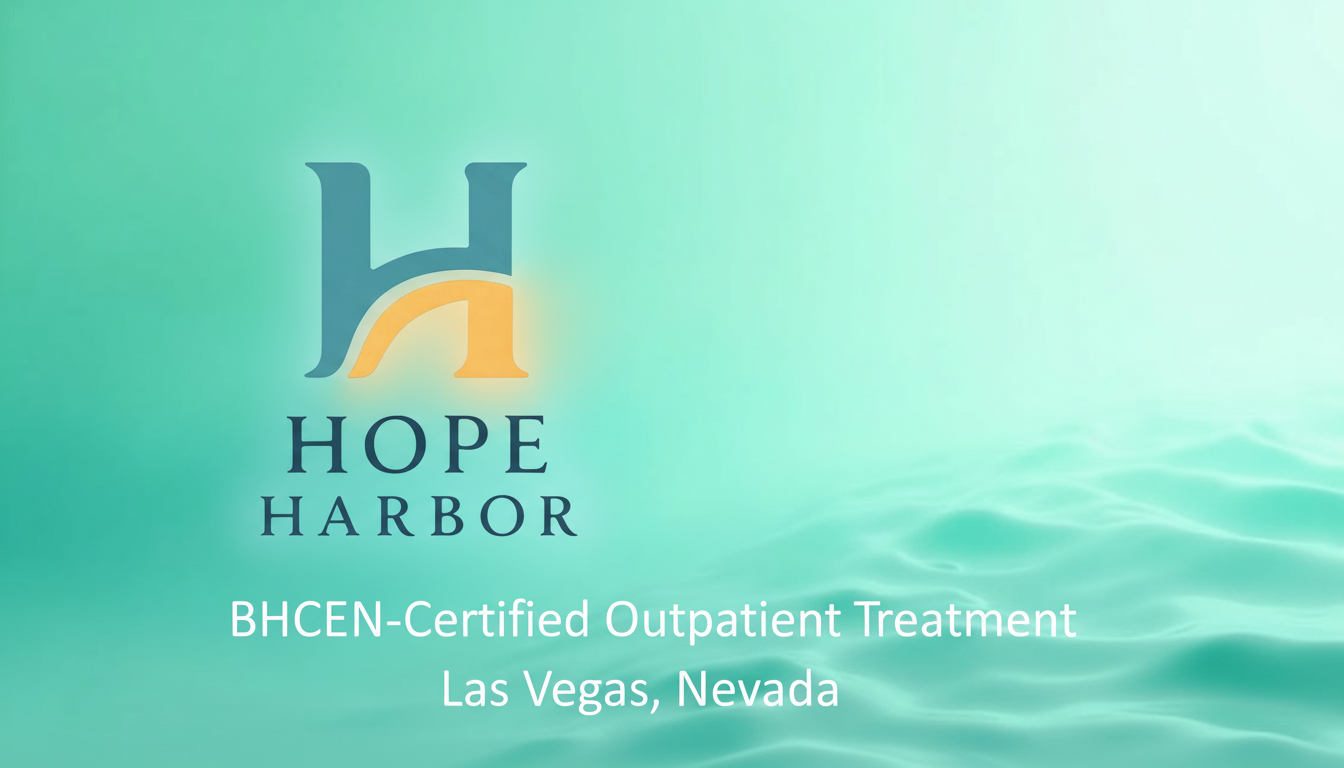 Hope Harbor | BHCEN-Certified Outpatient Treatment in Las Vegas